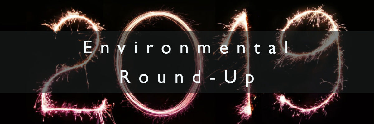 2019 Environmental Round-Up - Green Man Packaging